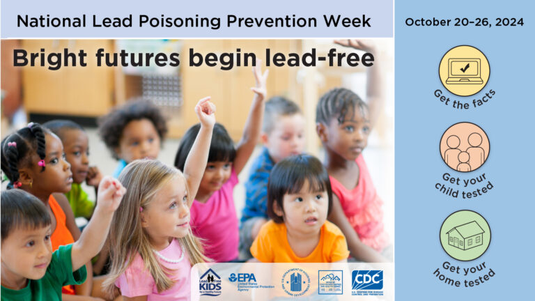 National Lead Poisoning Prevention Week: Bright futures begin lead-free ...